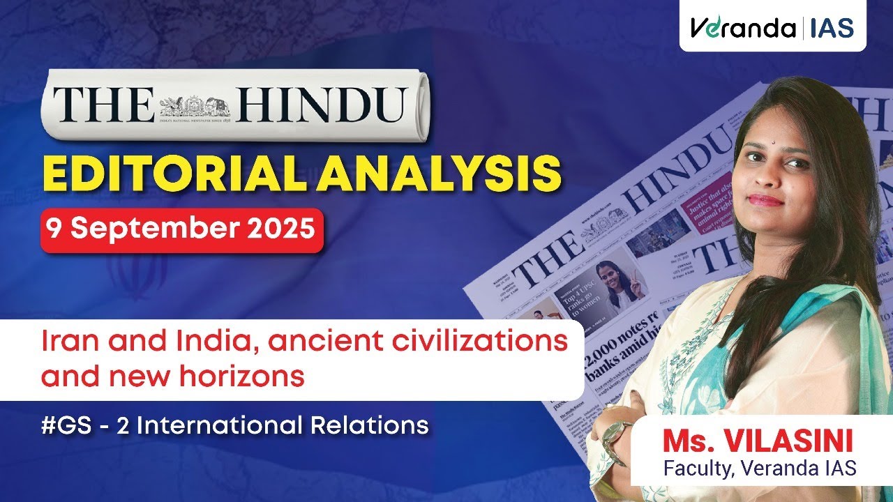 The Hindu Editorial Analysis - 09 September| Vilasini | India & Iran ...