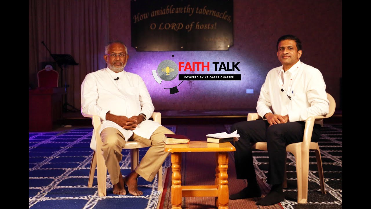 Exclusive Interview Rev. T. A. Varghese | Faith Talk | KE Qatar Chapter ...