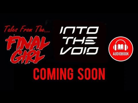 Tales From The Final Girl - Into The Void - Teaser Trailer - YouTube