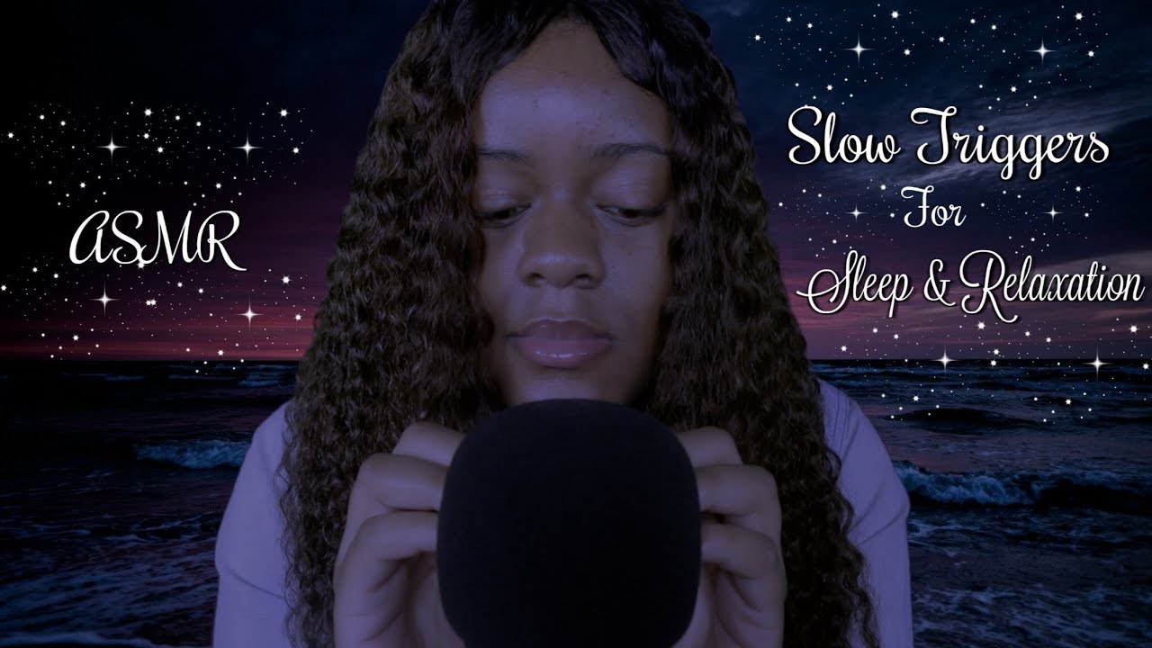 ASMR | Slow Triggers for Sleep & Relaxation | Mouth Sounds, Hand ...