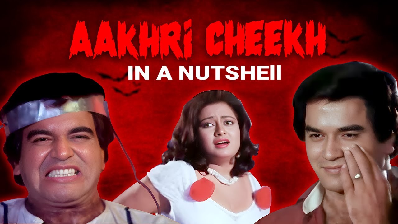 Aakhri Cheekh Movie Roast in a Nutshell 👹👺 | Kurkura Halkat wala Filmy ...