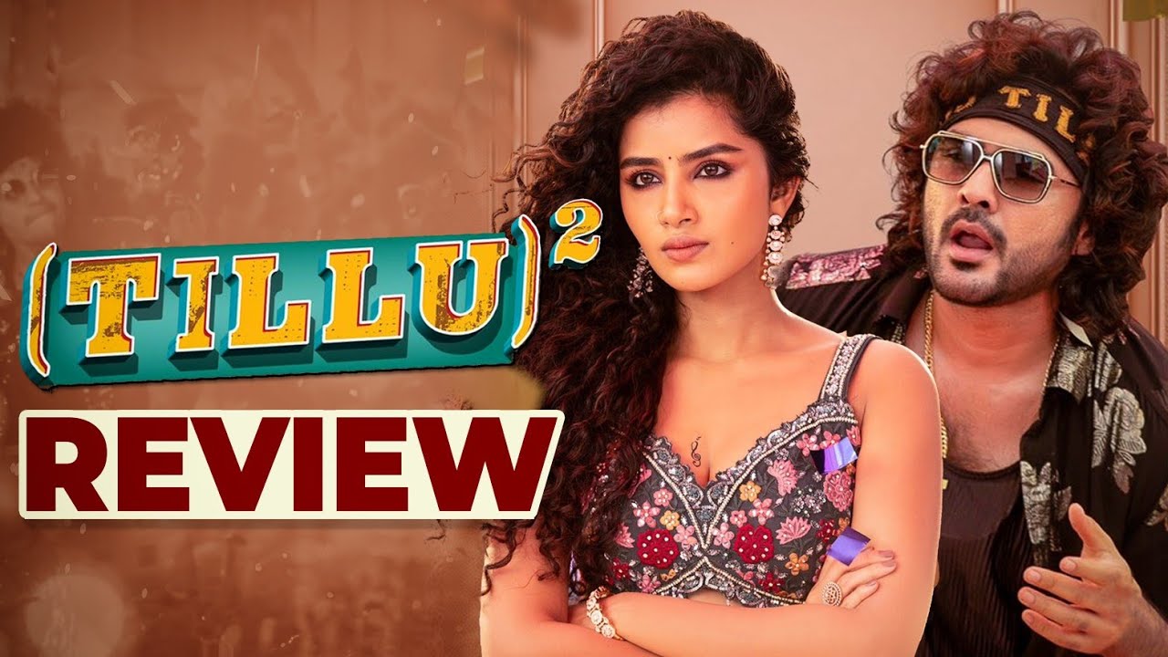 Tillu Square Movie Review | Siddhu Jonnalagadda, Anupama Parameswaran | DJ Tillu 2 | TFI ...