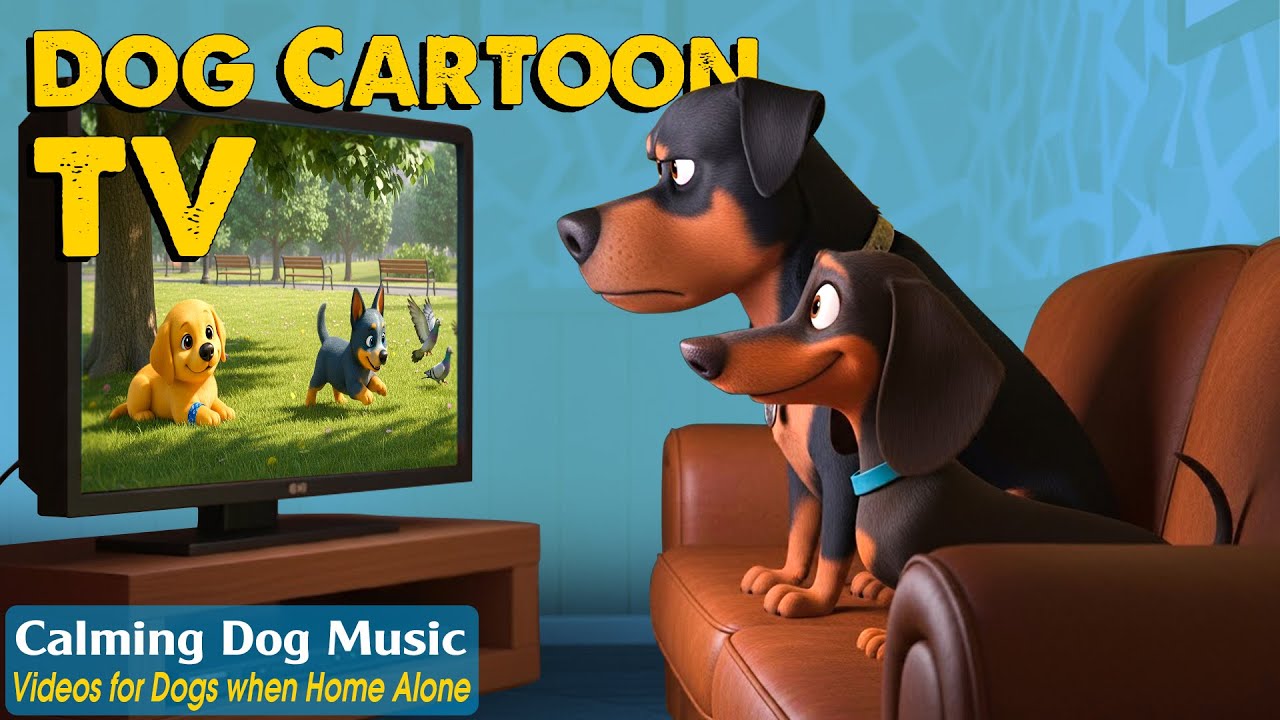 Calming Dog Cartoon: Anti-Anxiety Music & Videos for Dogs when Home ...