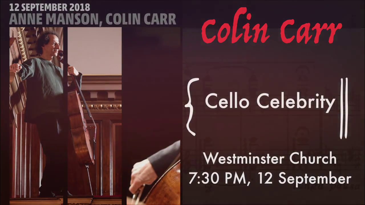 Colin Carr: Cello Celebrity / September 12, 2018 - YouTube