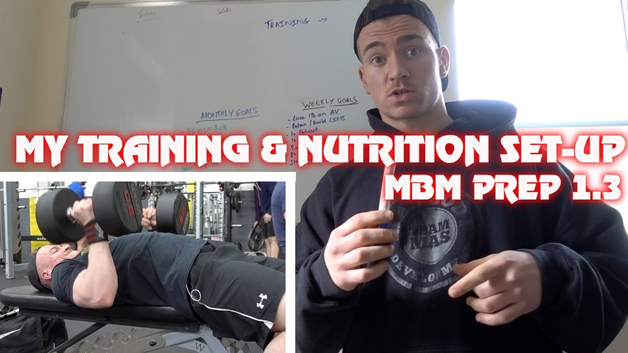 My Training & Nutrition Set Up - MBM Prep 1.3 - YouTube
