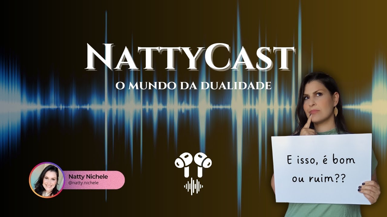 NattyCast - o mundo da dualidade - YouTube
