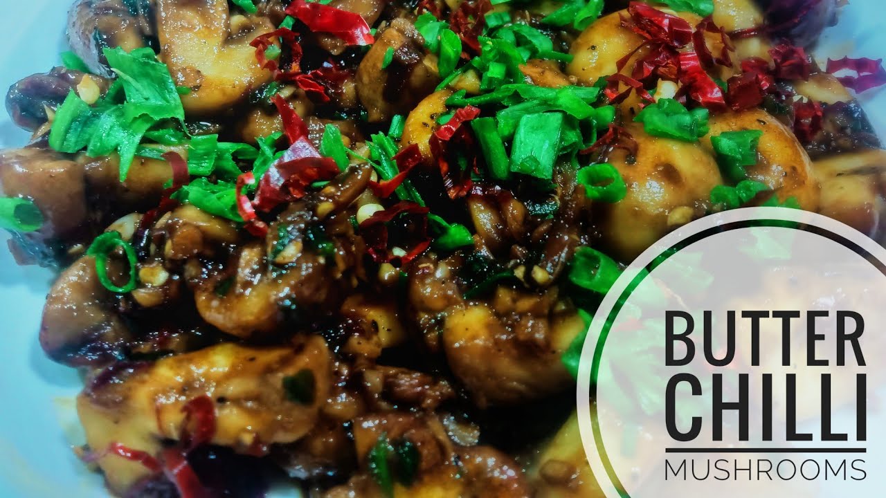 Butter chilli Mushroom | Quick and Easy Mushroom Recipe | Party ...