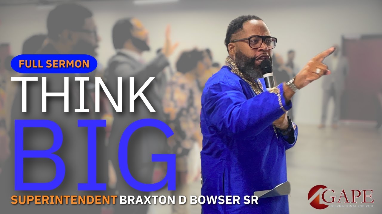 Think Big Full Sermon - YouTube