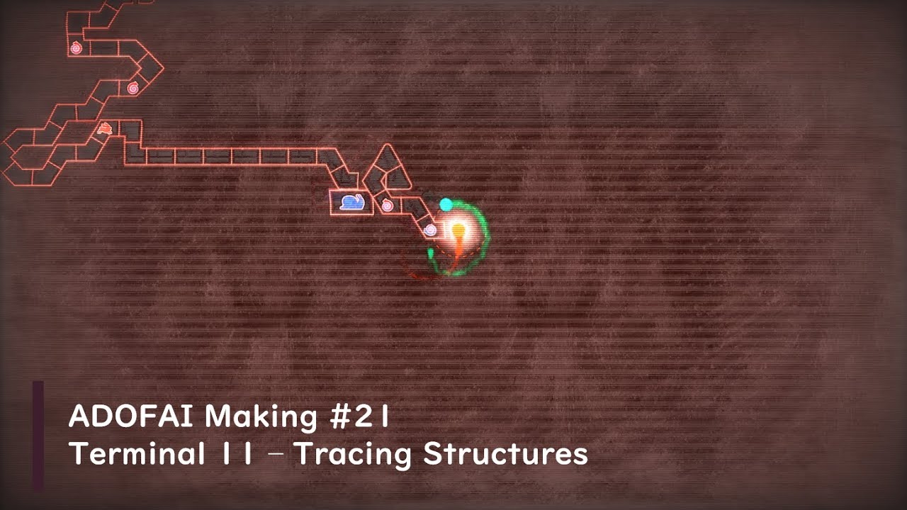 [ADOFAI Making #21] Terminal 11 - Tracing Structures - YouTube