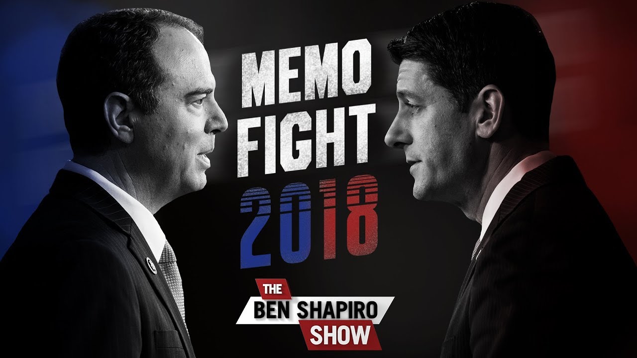 Memo Fight 2018! | The Ben Shapiro Show Ep. 466 - YouTube
