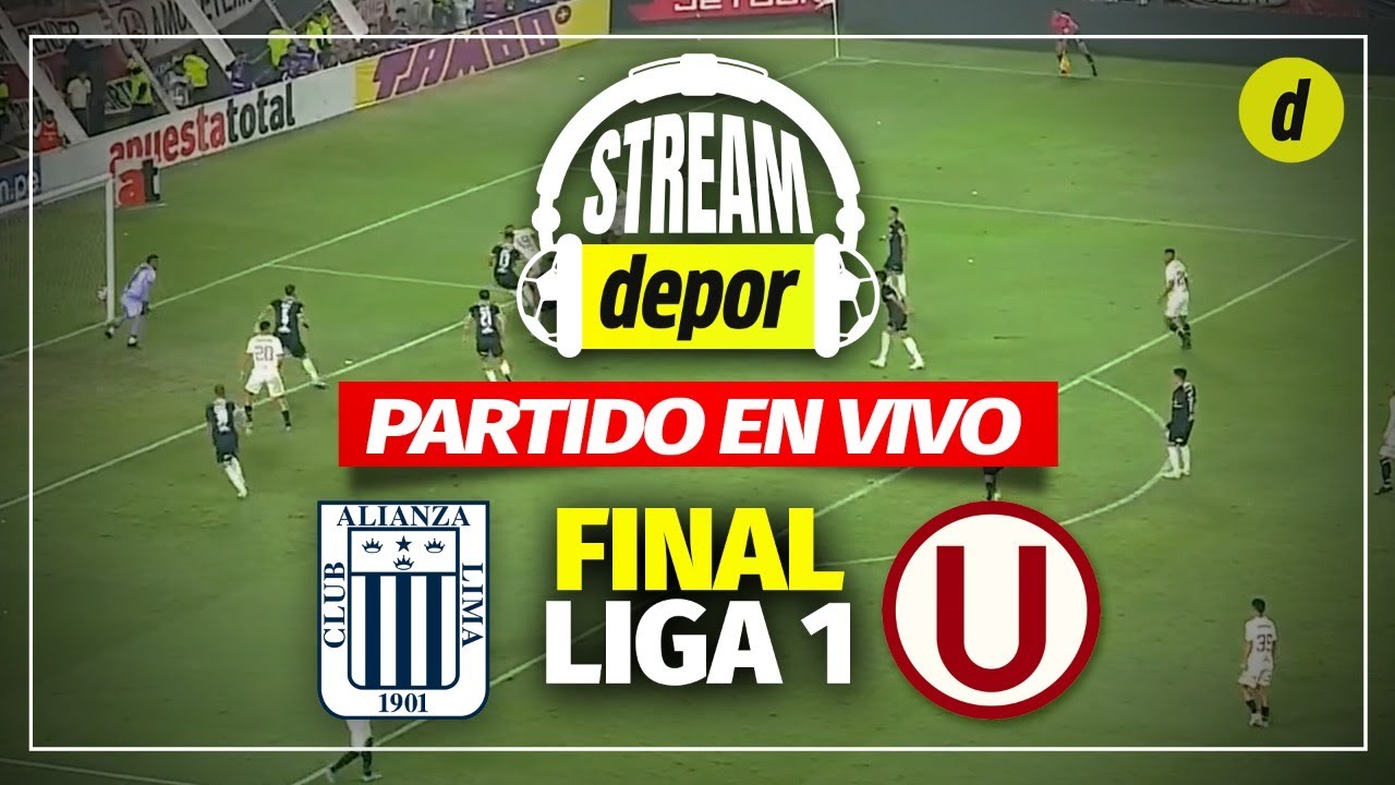 🔴 Alianza Lima vs. Universitario EN VIVO | FINAL VUELTA LIGA 1 2023 - YouTube