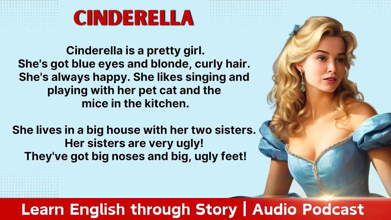 Learn English through story | Cinderella | English Stories | Graded Reader Basic | Audio Podcast ...