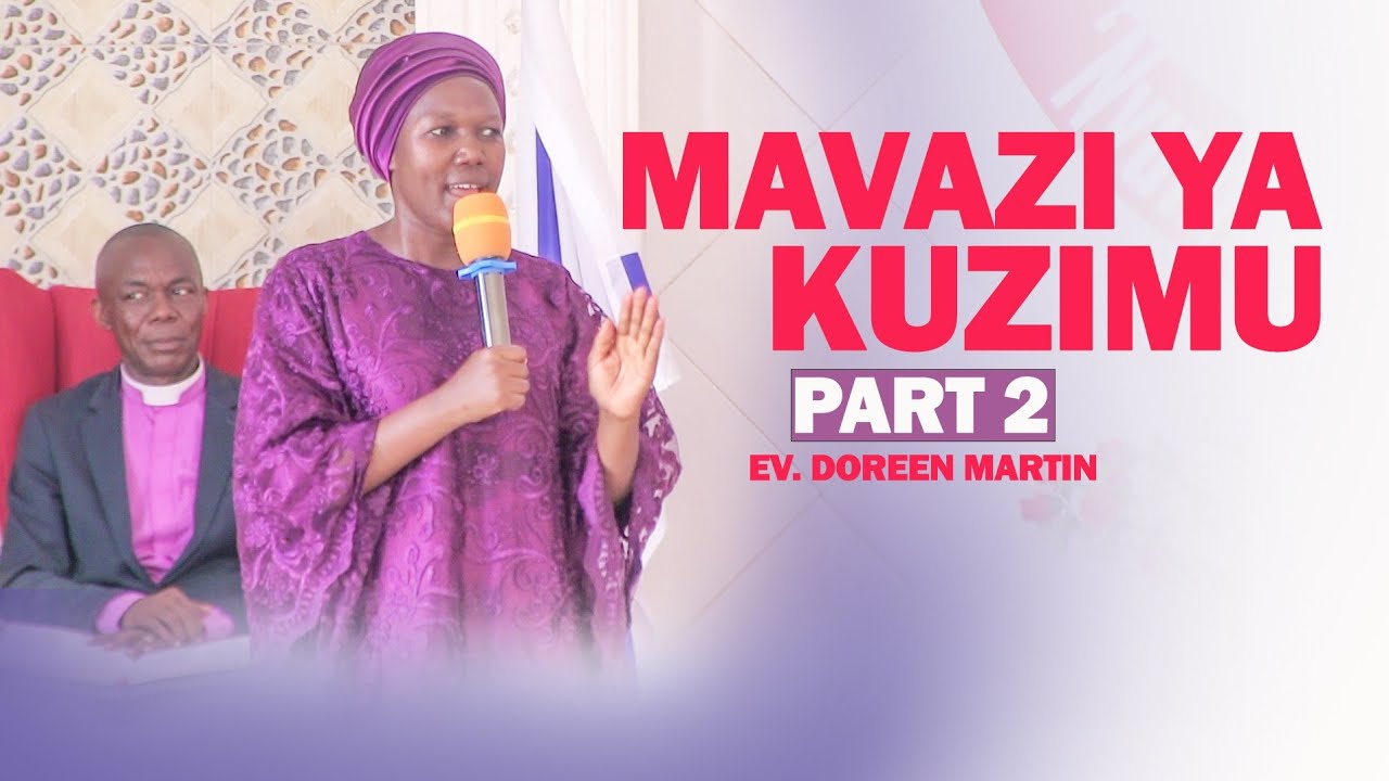MAVAZI YA KUZIMU EV.DOREEN MARTIN (PART 2) - YouTube