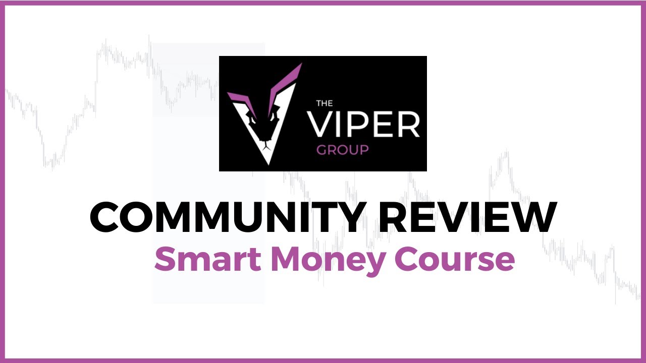 The Viper Group HONEST REVIEW | Riz Viper | Smart Money Course - YouTube