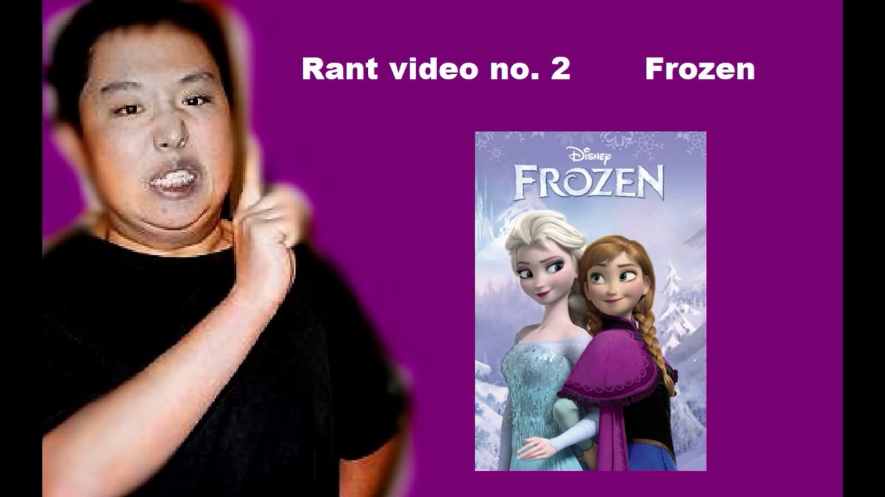 Rant video no. 2 - Frozen - YouTube