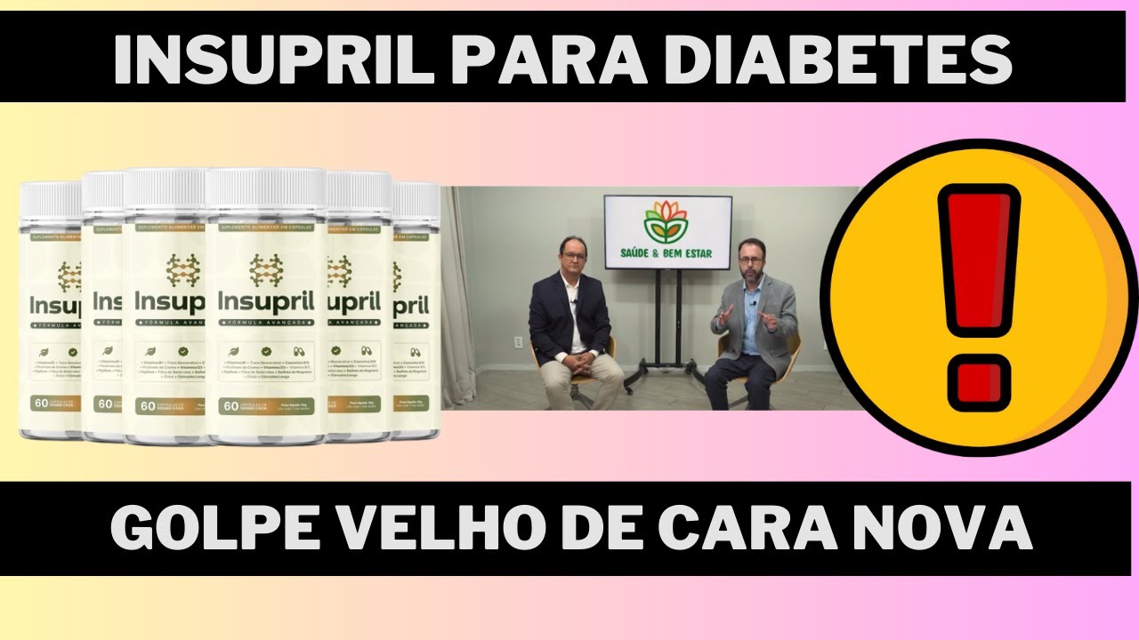 Insupril é bom para diabetes? Velho golpe de cara nova - YouTube
