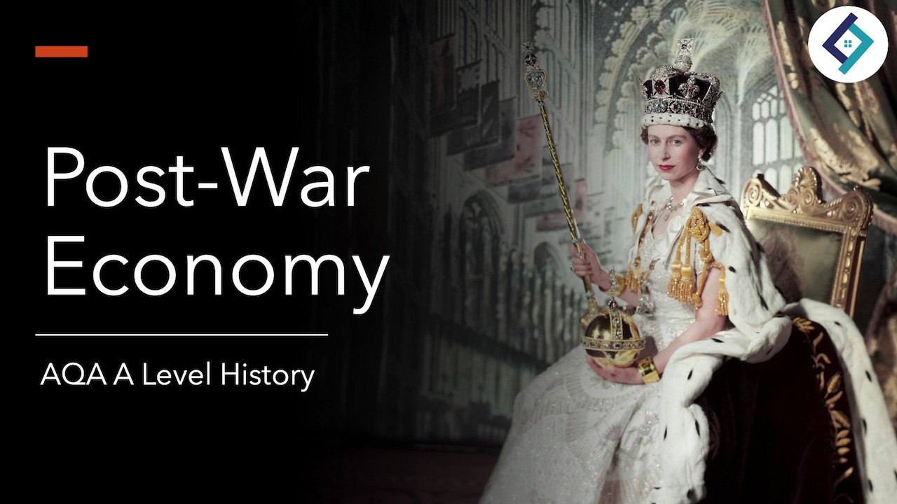 Post-War Economy | Making of Modern Britain | AQA A Level History - YouTube