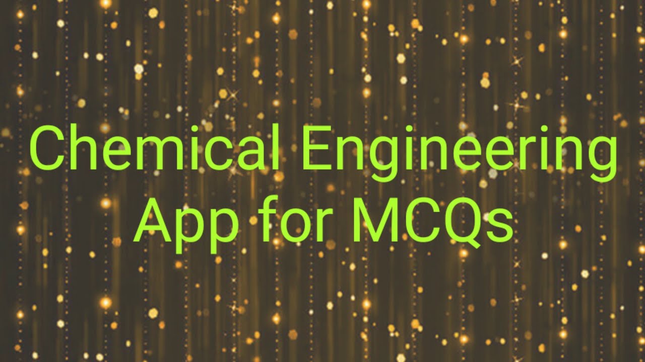 Chemical engineering App for MCQs - YouTube