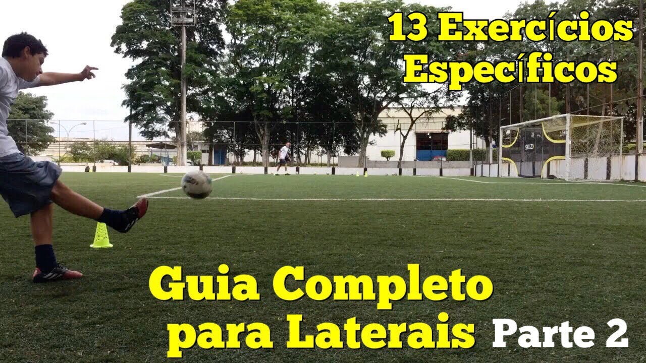 Guia Completo para Laterais - Parte 2 ( Aula de Futebol ) - YouTube