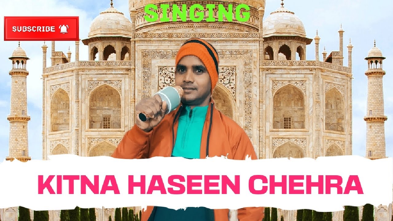Kitna haseen chehra singing #viral #subscribe - YouTube