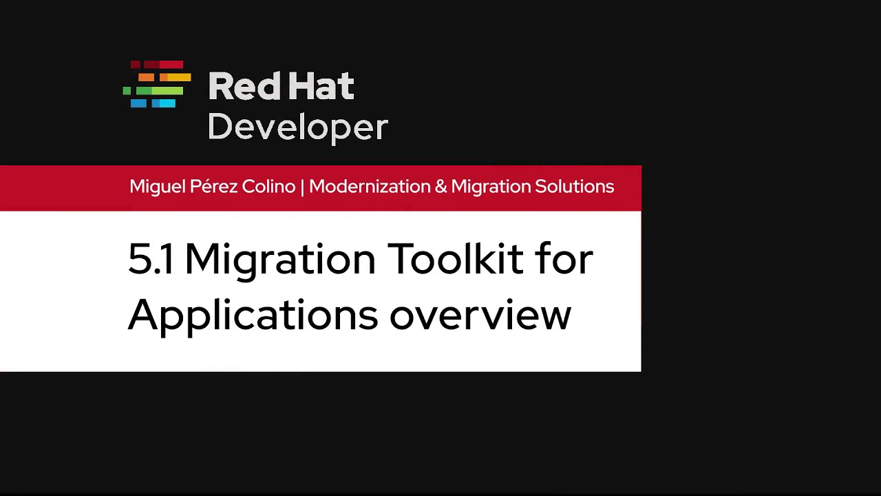 Migration Toolkit for Applications 5.1 - Introduction - YouTube