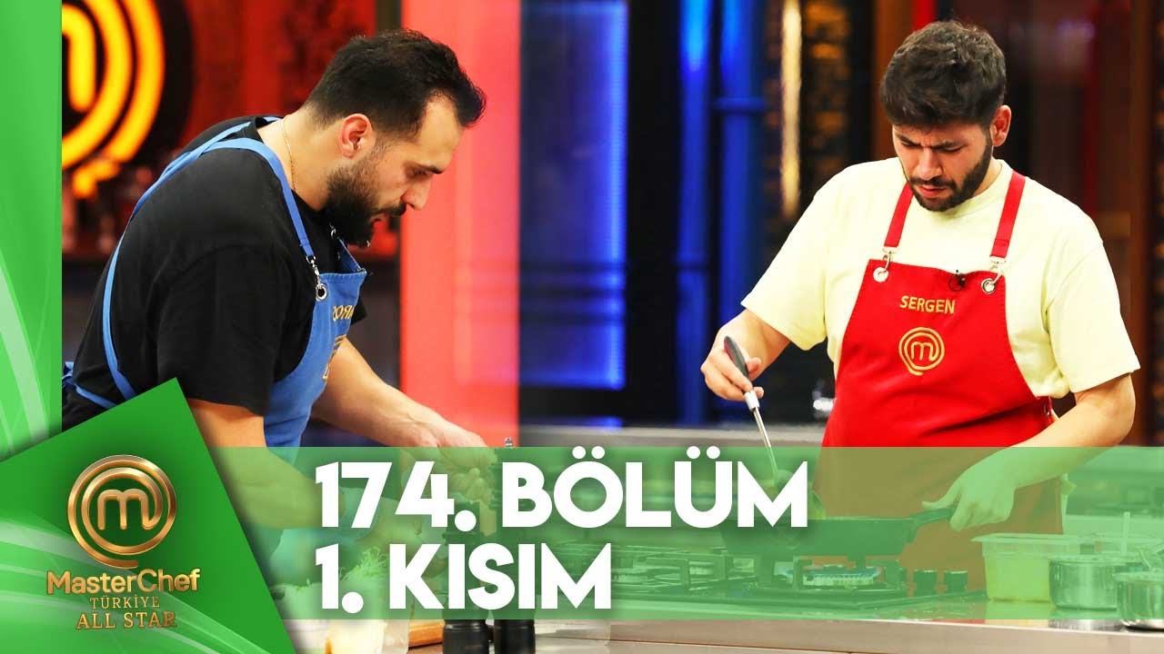 MasterChef Türkiye All Star 174. Bölüm 1. Kısım @masterchefturkiye ...
