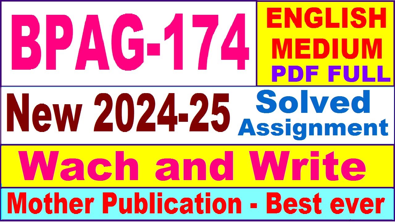 BPAG 174 solved assignment 2024-25 in English || bpag 174 solved ...