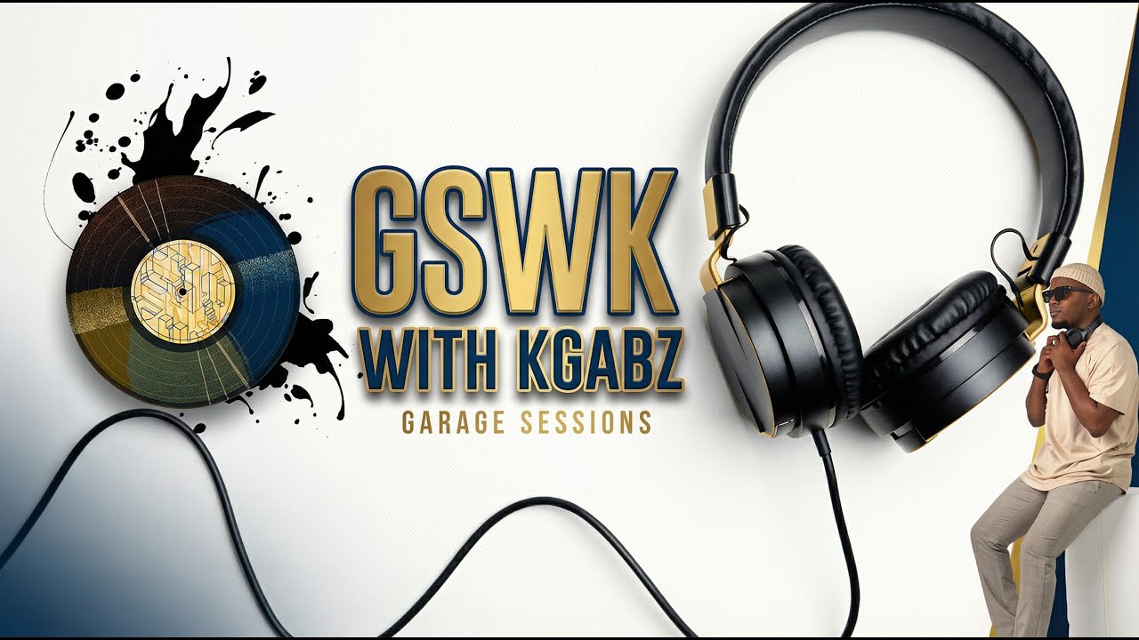 GSWK WITH KGABZ / AFROTECH MIX/ KARYENDASOUL/ DA CAPO/ EMANNUEL JAL ...