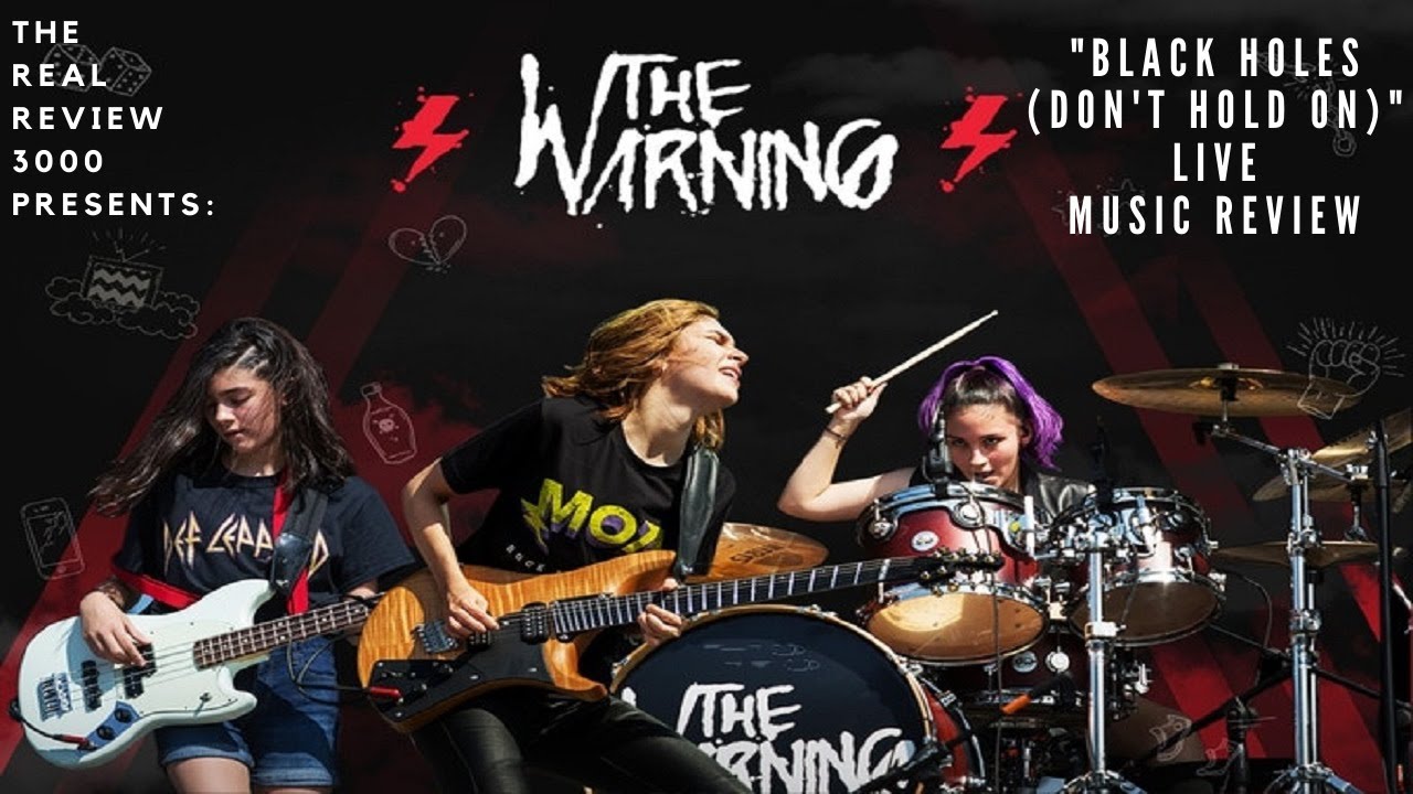 The Warning "Black Holes (Don't Hold On)" Live Music Review - YouTube