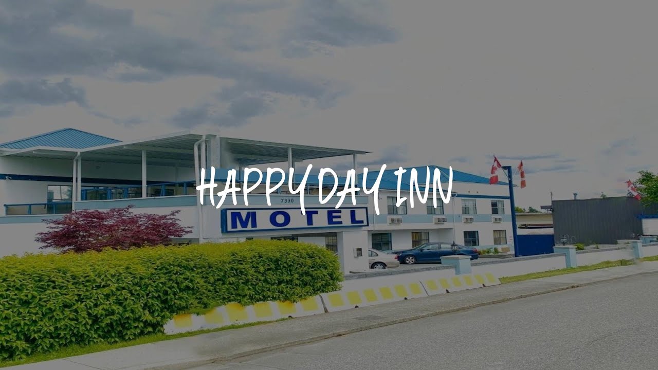 Happy Day Inn Review - Burnaby , Canada - YouTube