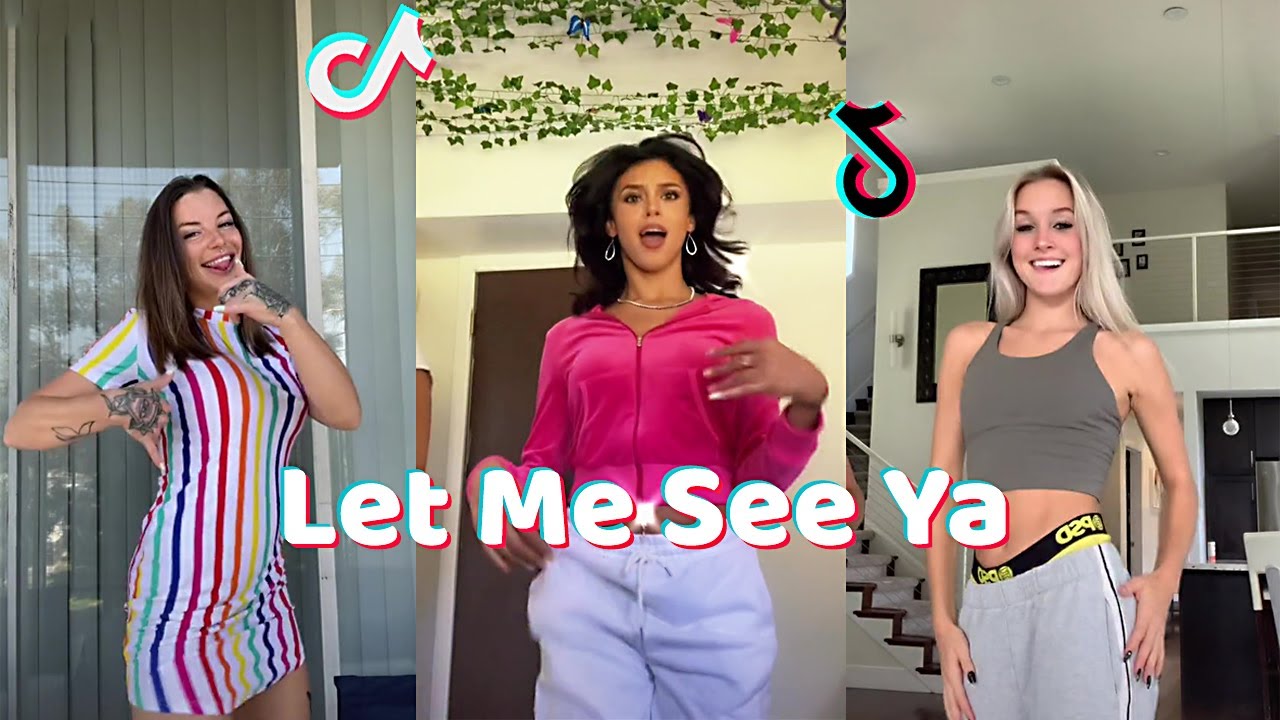 Let Me See Ya - New Dance TikTok Compilation - YouTube