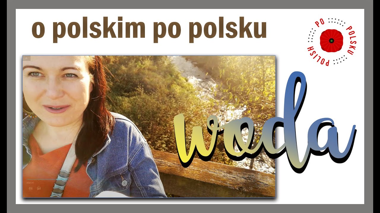 Lejemy wodę o wodzie ;) - Polish your Polish, szlifuj swój polski czyli ...