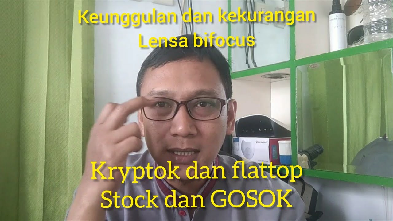 bifocus,lensa kryptok dan flattop. kelebihan dan kekurangan - YouTube