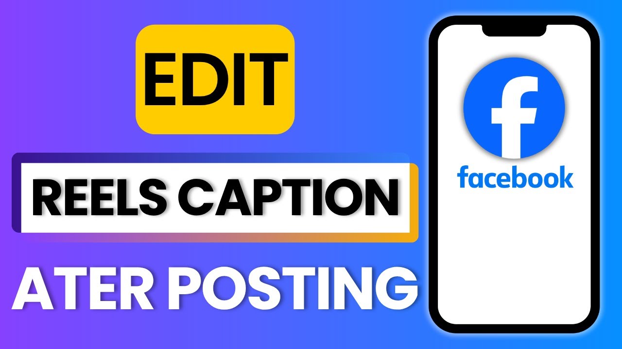 How To Edit Facebook Reels Caption After Posting 2025 - YouTube