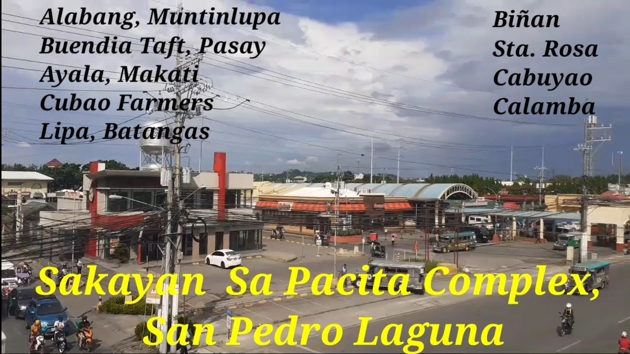 Pacita Complex In San Pedro, Laguna Going To Ayala, Cubao, Buendia ...