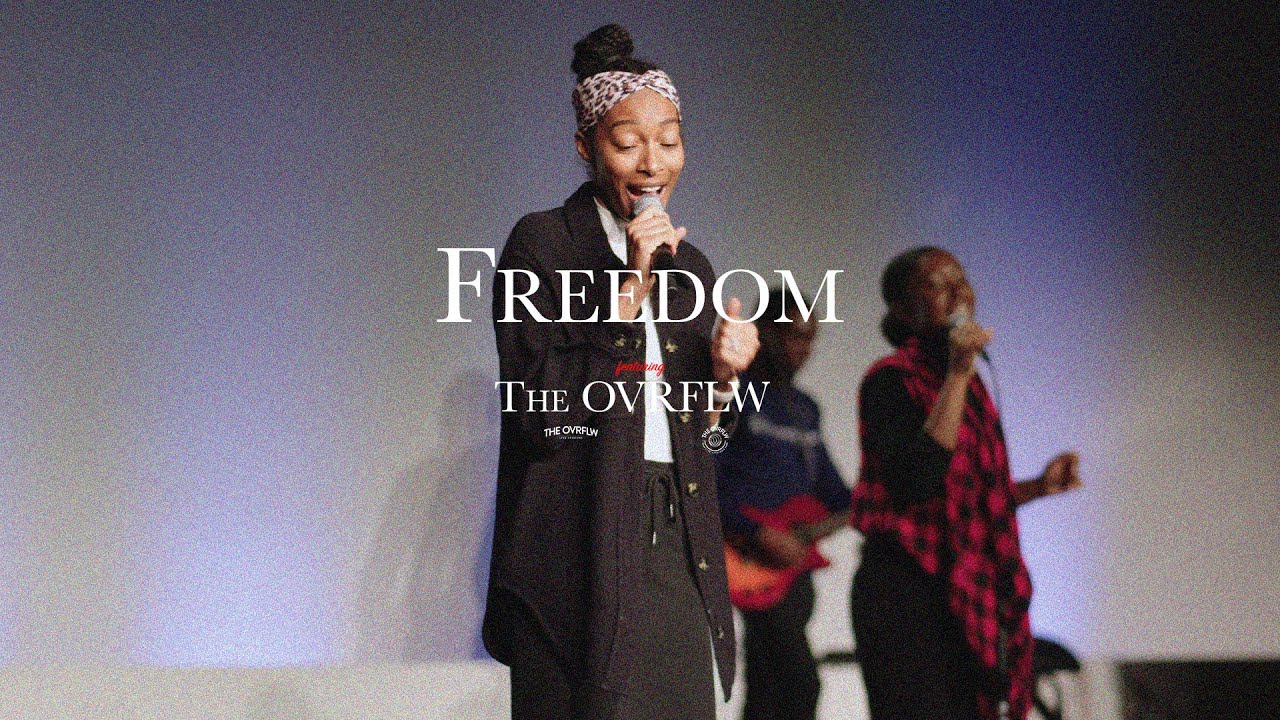 Freedom (Jesus Culture, Kim Walker Smith) [feat. The OVRFLW] - YouTube