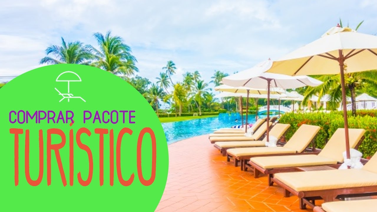 Pacote Turístico: Quando comprar pacote turístico com Agência de Viagem ...