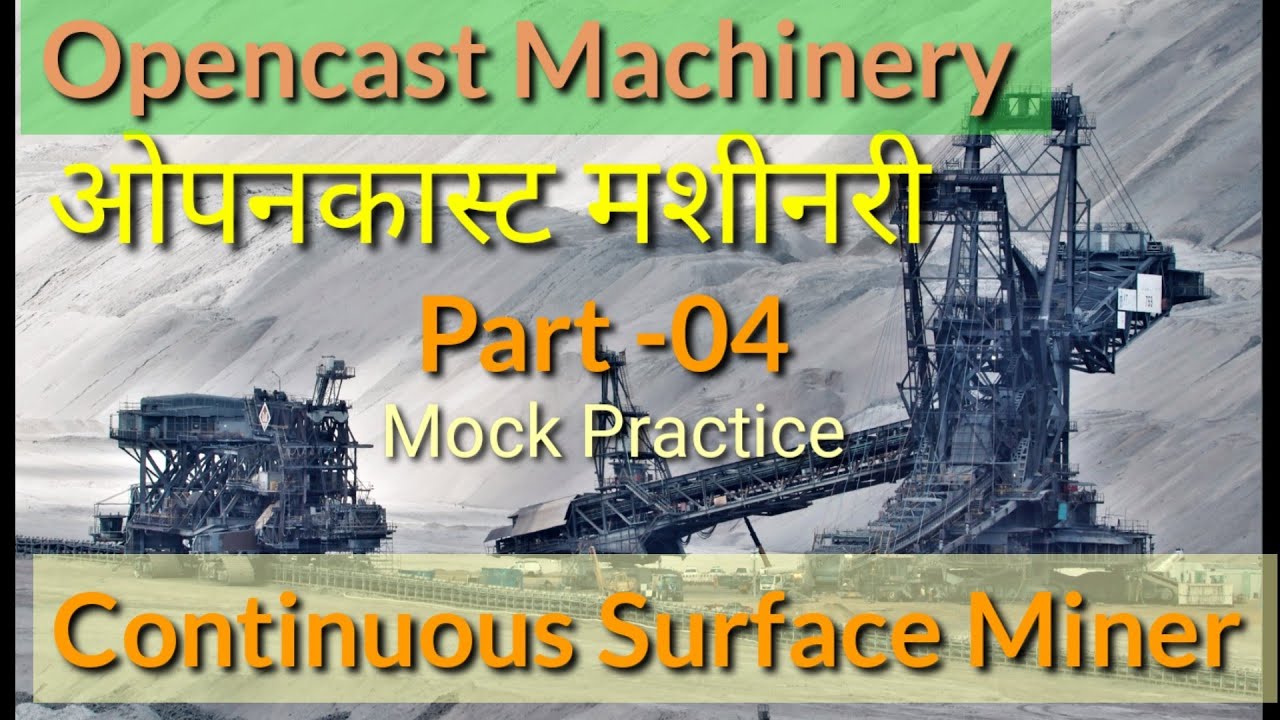 OPENCAST MACHINERY MCQ'S PART-04 ( MOST IMPORTANT MCQ'S FOR ALL MINING EXAMS) SURFACE MINER # ...