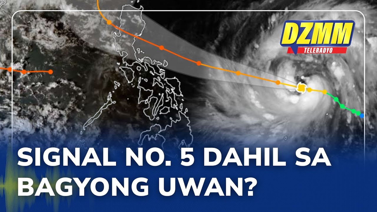 PAGASA: Uwan may reach signal no. 5 | DZMM Teleradyo (07 November 2025 ...