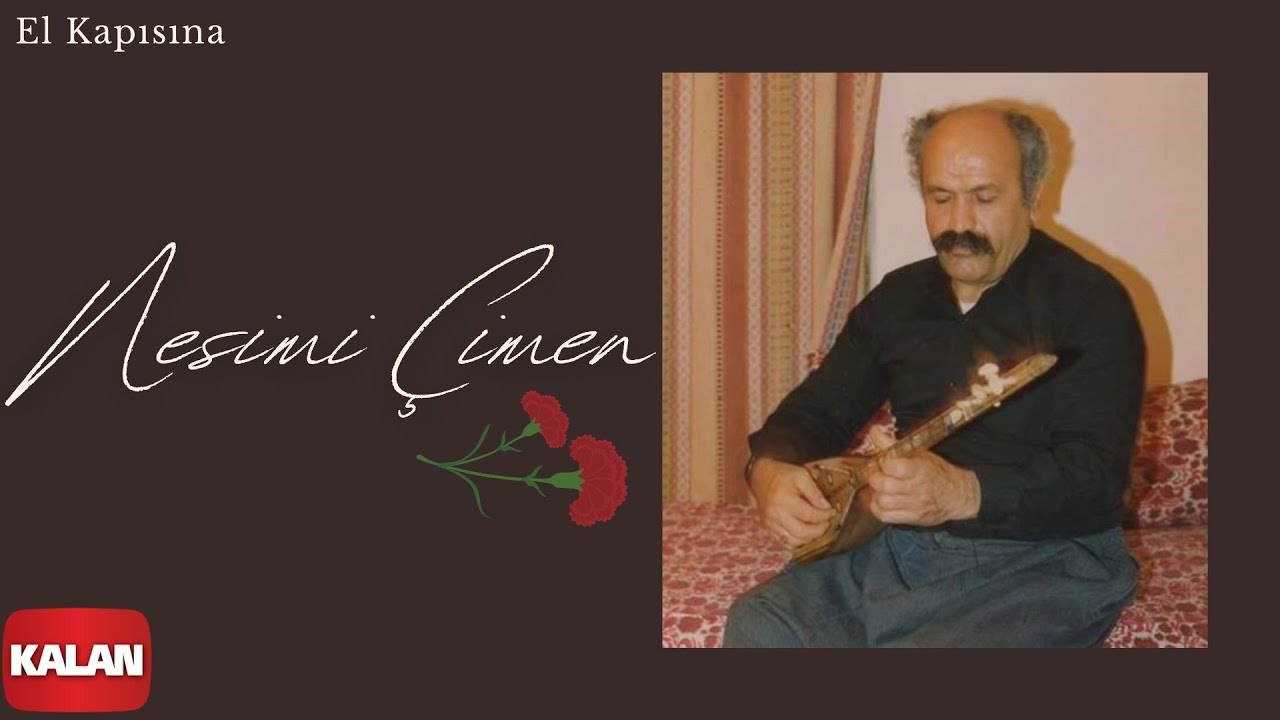 Nesimi Çimen - El Kapısına | Ayrılık Hasreti (CD 2) © 2003 Kalan Müzik ...
