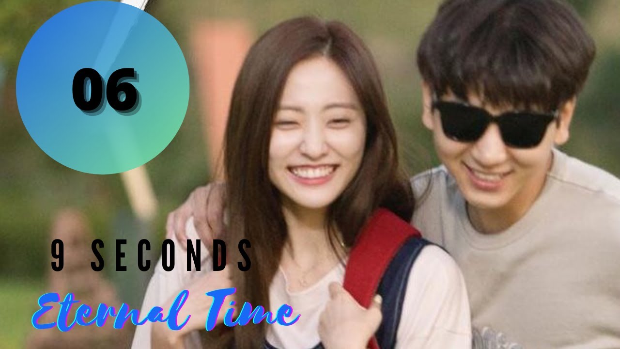 9 Seconds - Eternal Time Episodio 06 - YouTube