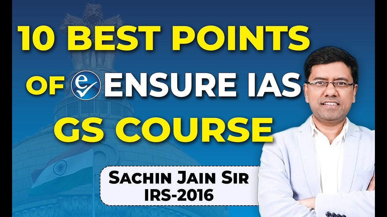 10 Best Points of ENSURE IAS GS Foundation Course For College Students ...
