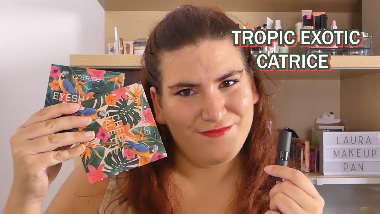 Probando la colección TROPIC EXOTIC de CATRICE | NOVEDADES maquillaje ...
