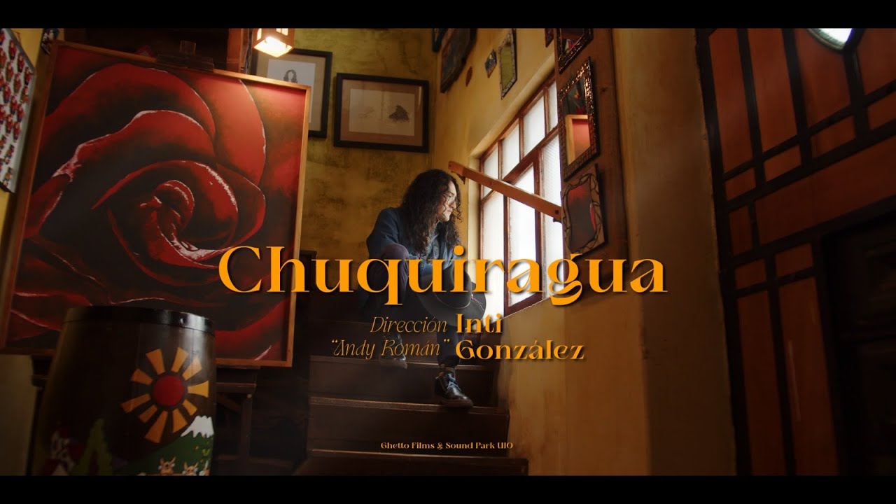 Inti González - Chuquiragua - YouTube