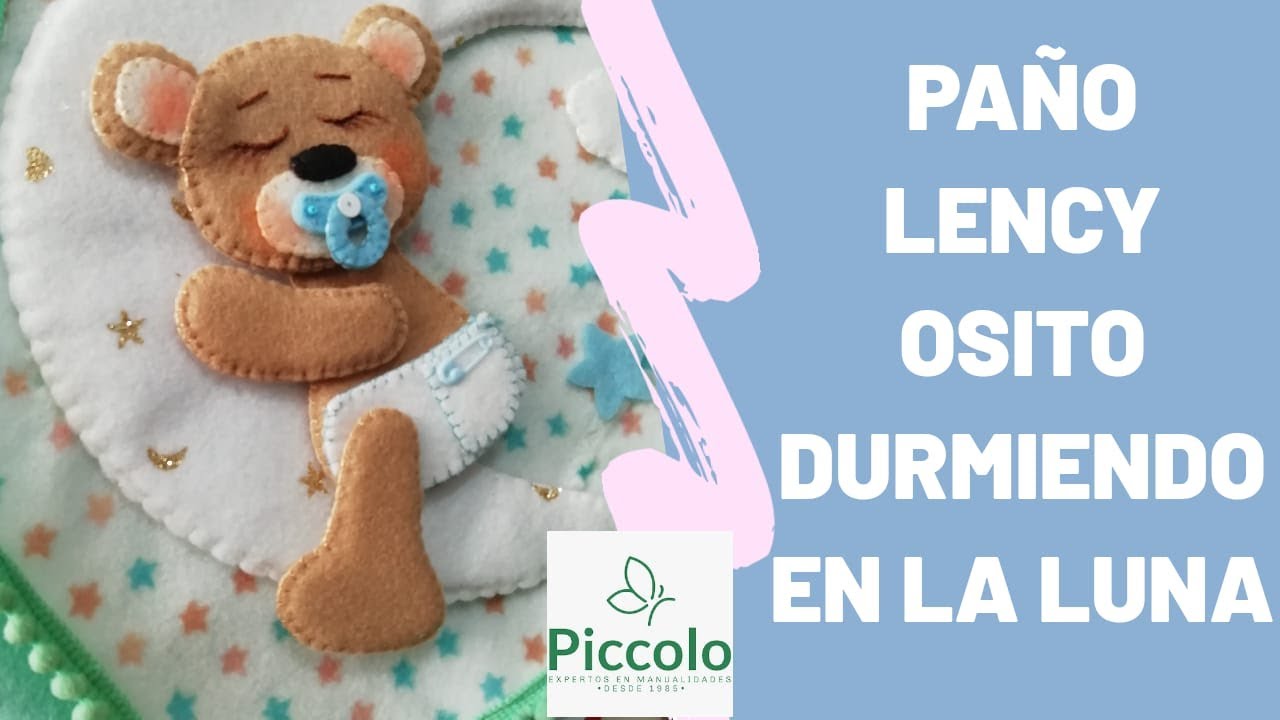 Osito durmiendo en la luna en paño lency con Piccolo - YouTube