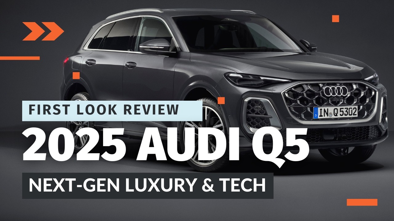 First Look Review: 2025 Audi Q5 & SQ5 | New Features, Specs, and ...