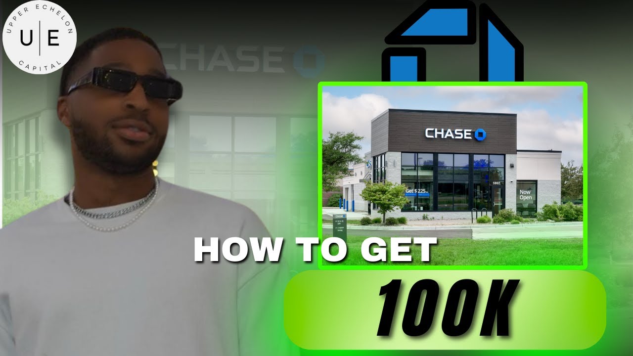 How to get 100k with Chase Bank 2025 - YouTube