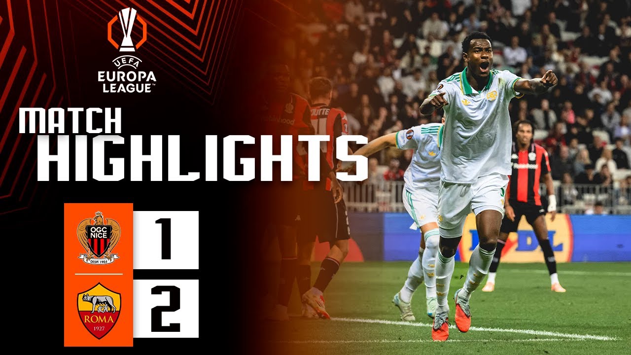 Nice Roma | 1-2 | Gli Highlights | UEFA Europa League 2025 | roma nice ...