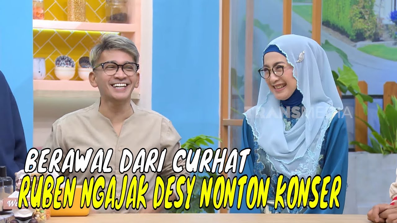 Kedekatan Ruben & Desy Ratnasari Berawal Dari Curhat | OTW (23/03/25 ...