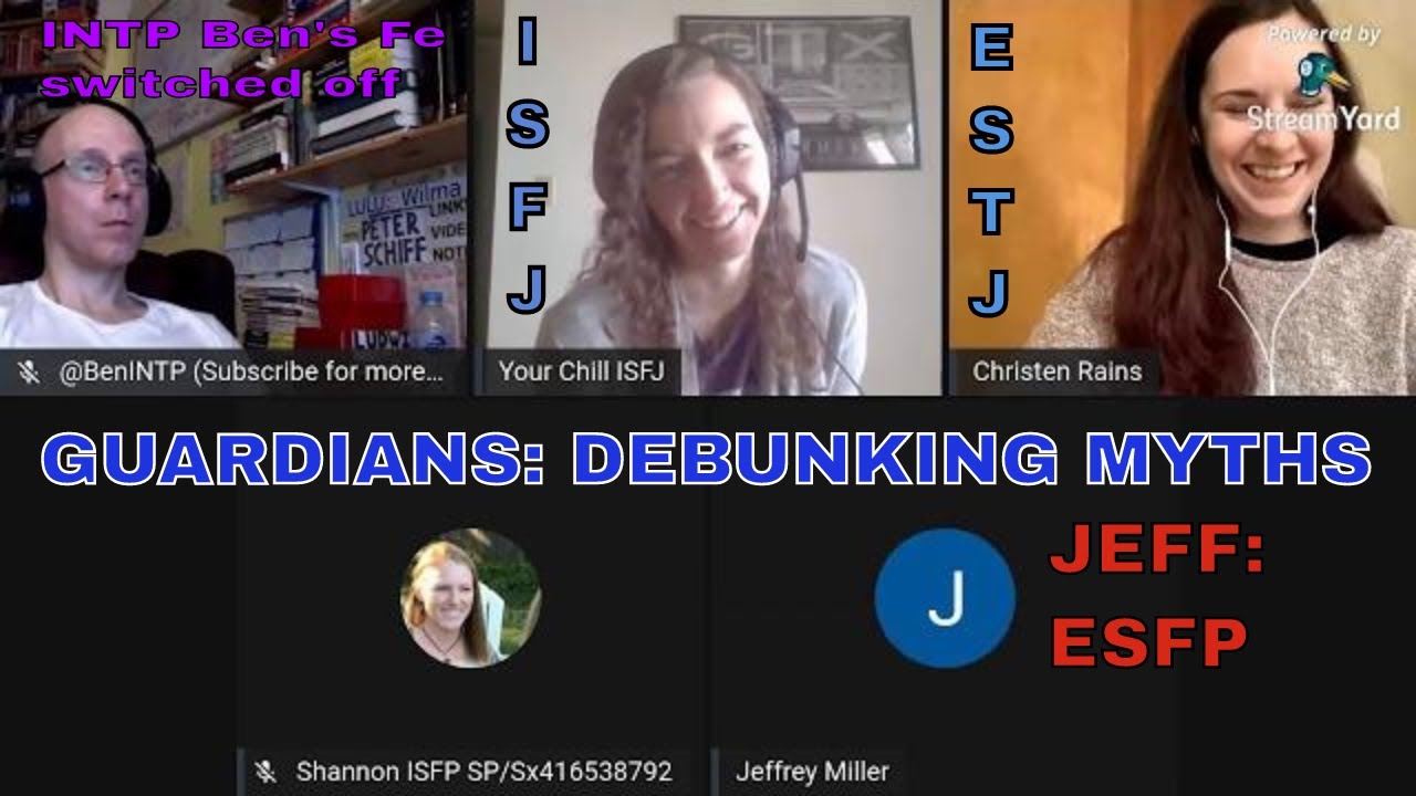 KEIRSEY Guardians Exist* (MBTI: ESTJ, ISTJ, ESFJ, ISFJ) & SOCIONICS ...